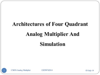 CMOS Analog Multiplier in Deep Sub-Micron Technology | PDF