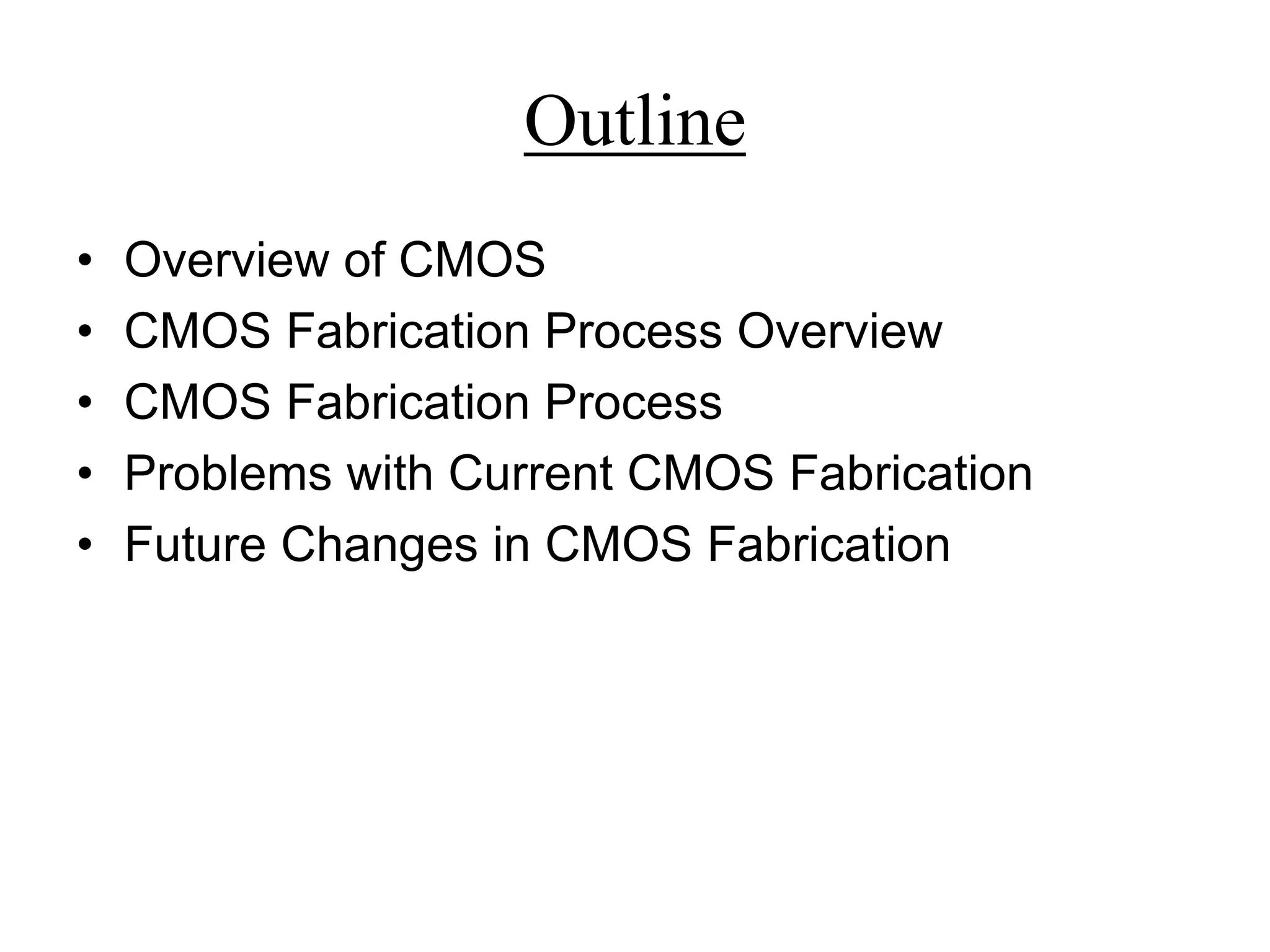 Cmos fabrication | PPTX