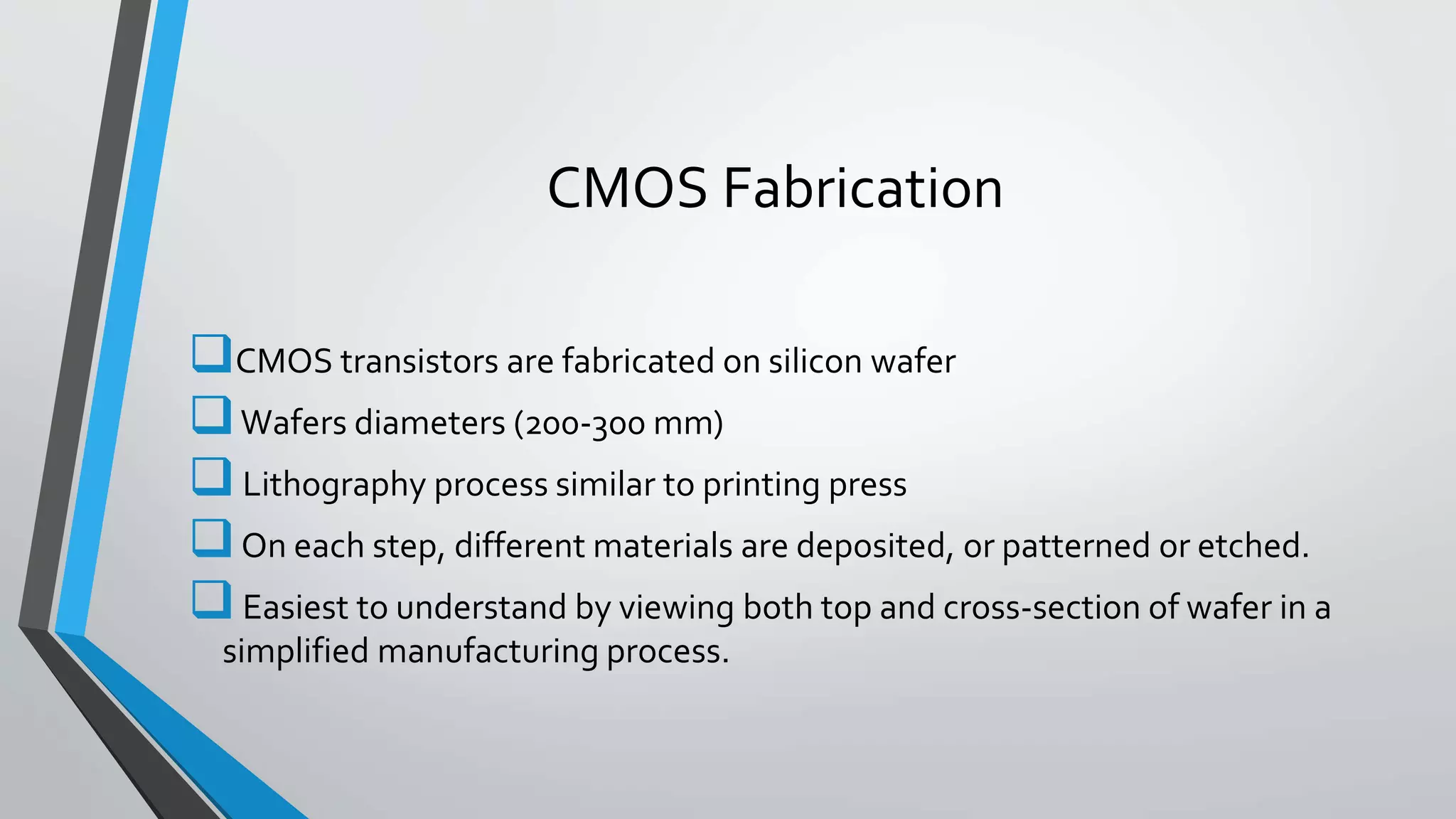 CMOS FABRICATION AND TECHNIQUES | PPTX