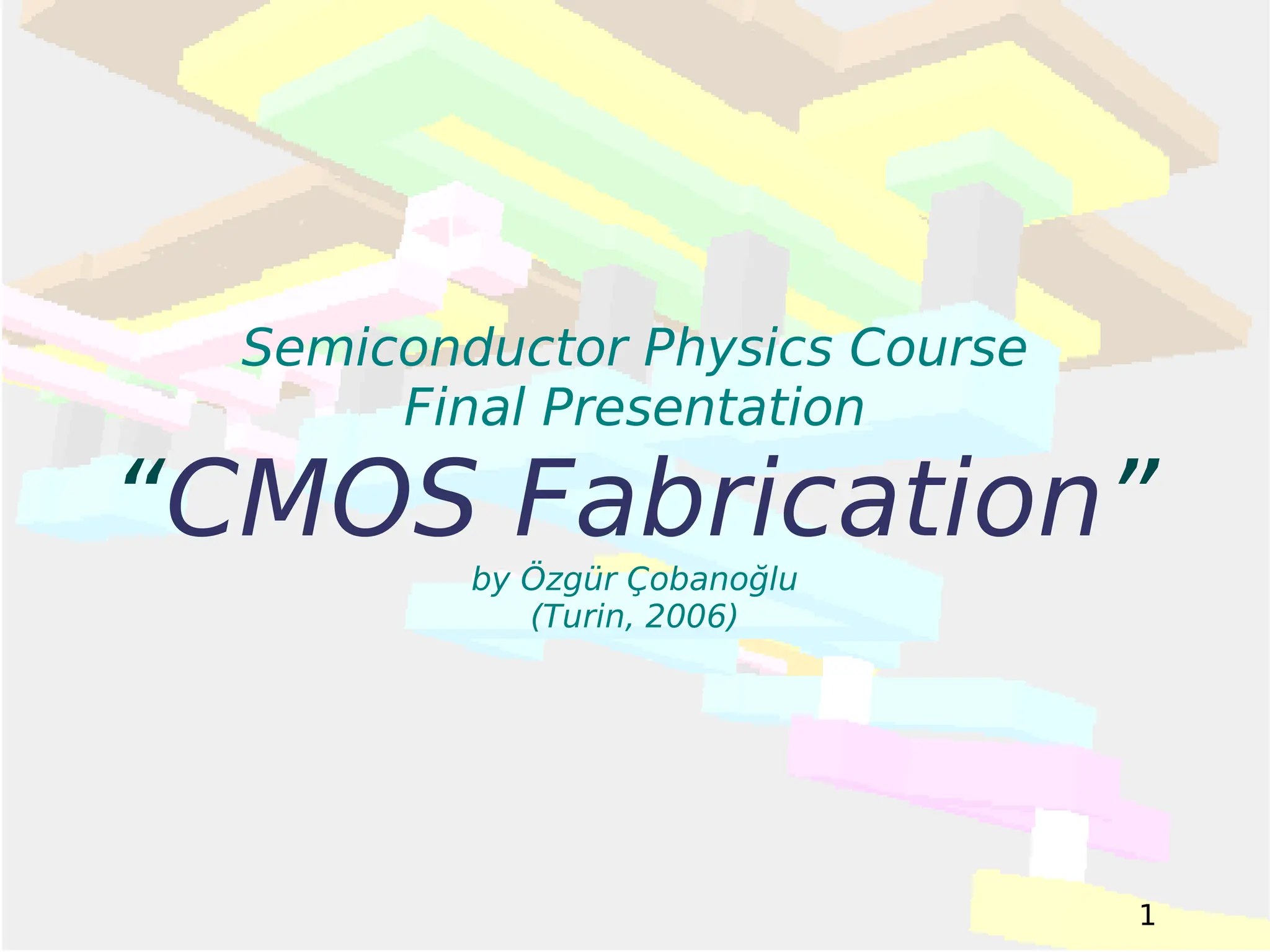 cmos fabication in vlsi CMOS fabrication.pdf