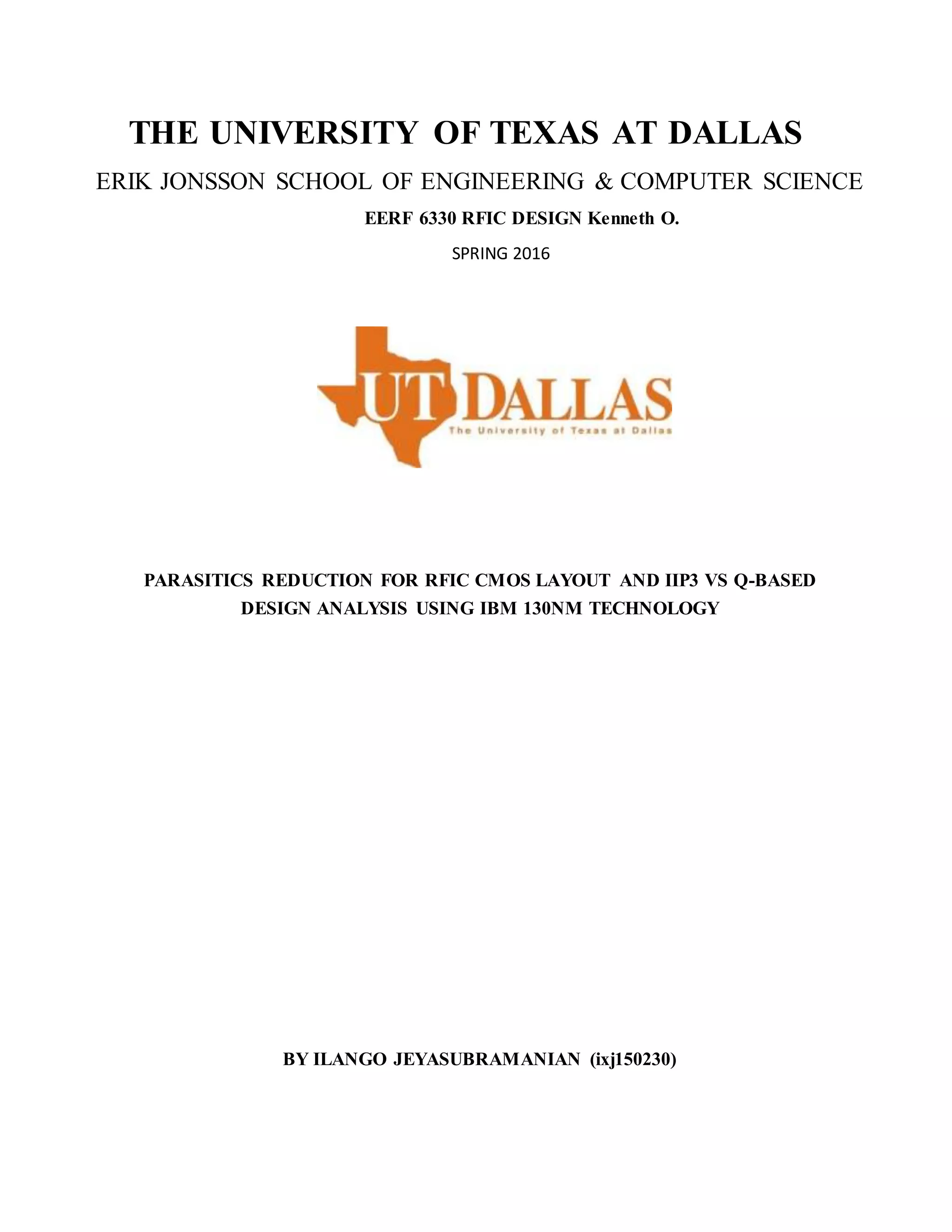 PARASITICS REDUCTION FOR RFIC CMOS LAYOUT AND IIP3 VS Q-BASED DESIGN ...