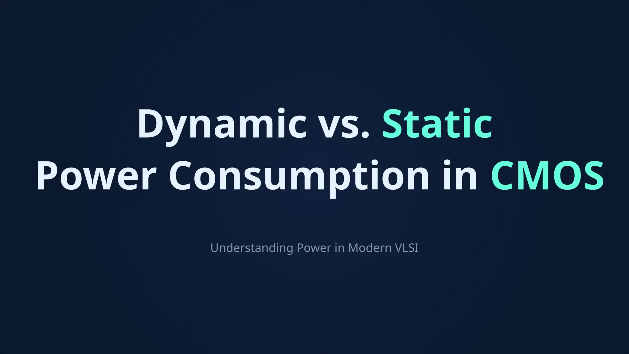 Power Consumption in the CMOS Structure. | PPTX