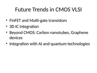 CMOS_VLSI_Presentation cmos degree and define.pptx