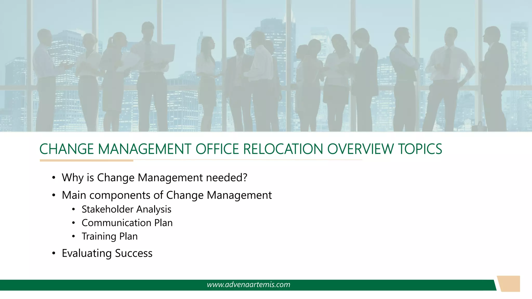 Change Management Overview - Office Relocations | PPTX