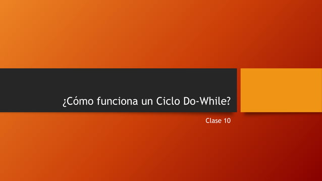 Cómo y para qúe usar un ciclo do while en c++ | PPTX | Programming ...