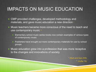 MENC and the Contemporary Music Project | PPTX