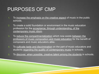 MENC and the Contemporary Music Project | PPTX