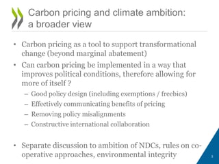 Designing carbon pricing instruments for ambitious climate policy ...