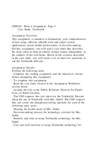 CMP105 Week 4 Assignment Page 4`Case Study Telehealth | DOCX
