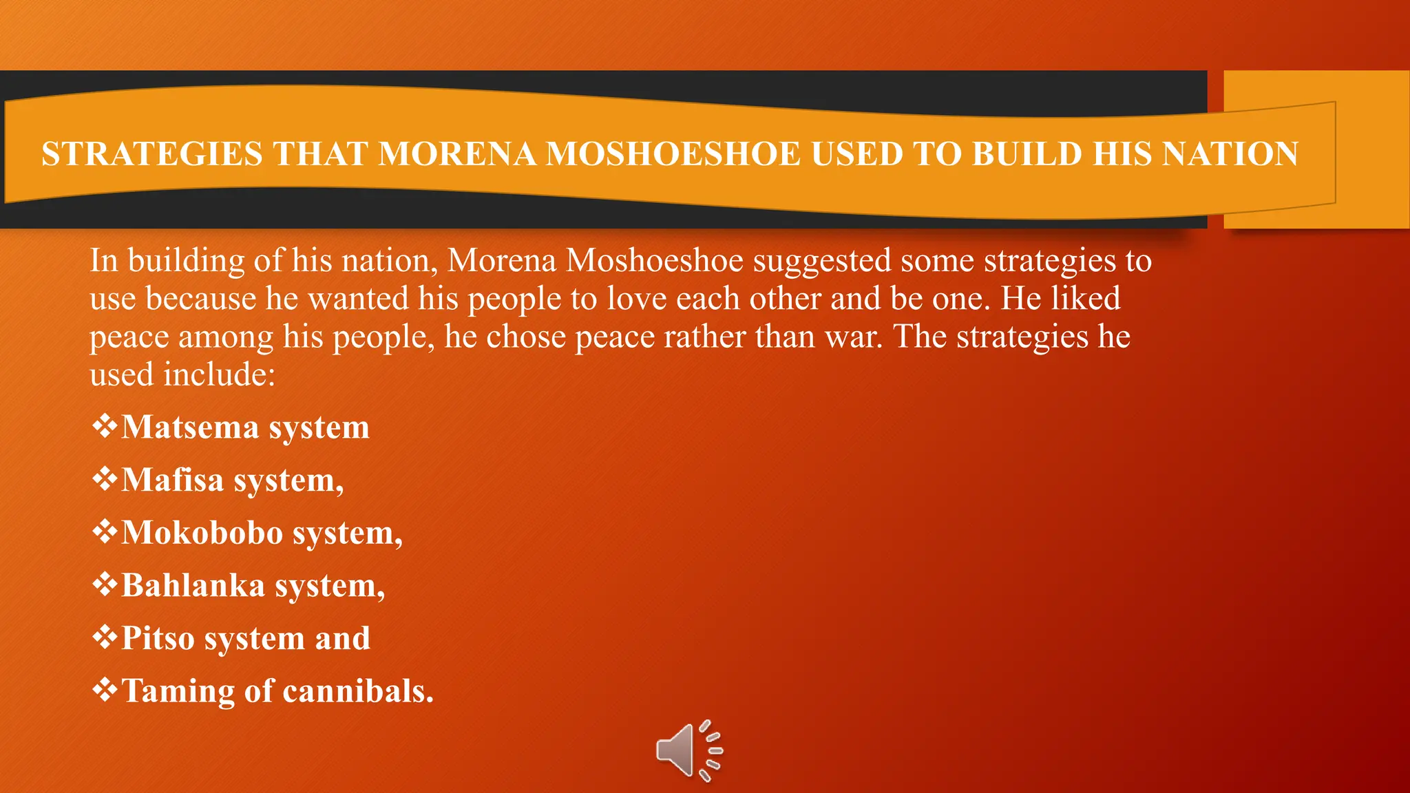 The leadership of Morena Moshoeshoe 1 and how he managed to build his ...