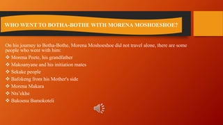 The leadership of Morena Moshoeshoe 1 and how he managed to build his ...
