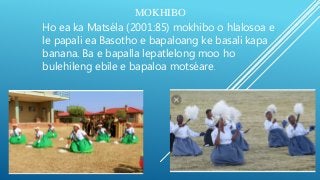 Lipapali tsa Basotho, mokhibo le morabaraba. | PPT