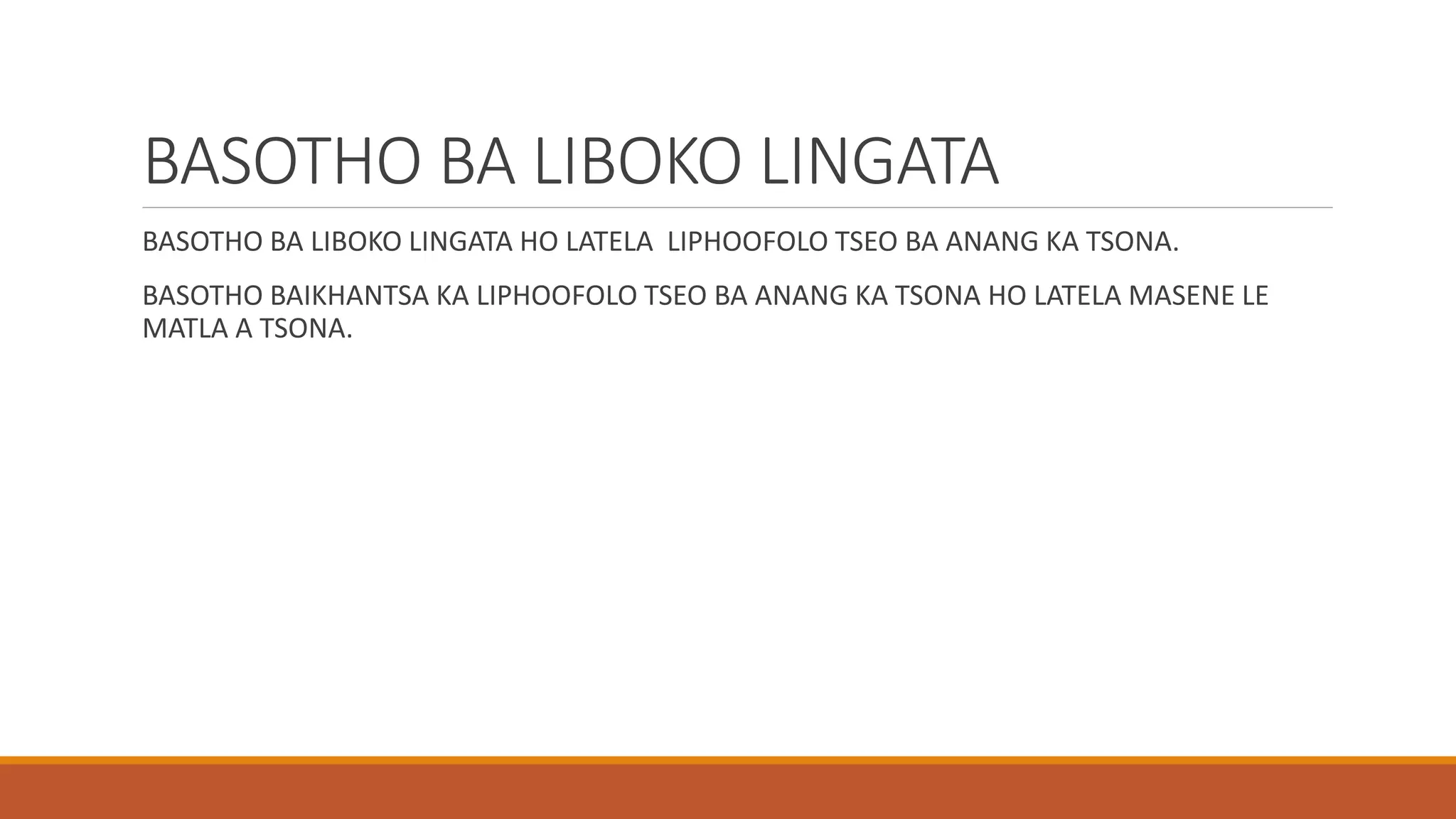 Liboko tsa Basotho | PPTX