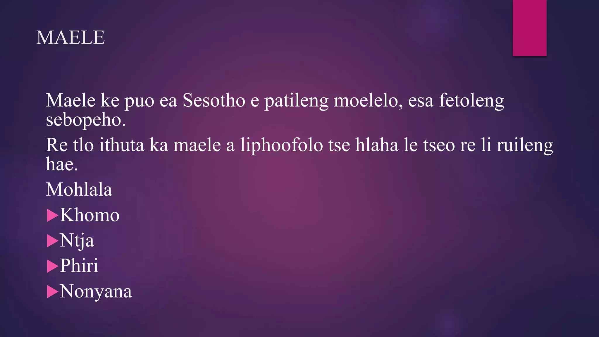 MAELE LE MAELANA | PPTX