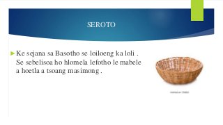 Lisebelisoa tsa Basotho | PPTX