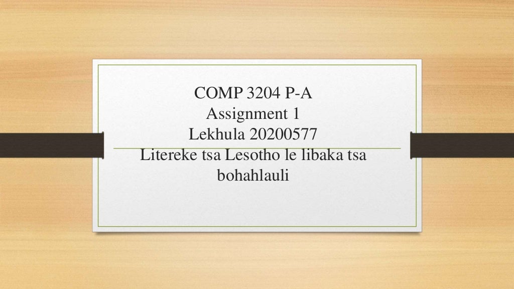 LITEREKE TSA LESOTHO LE LIBAKA TSA BOHAHLAULI | PPT