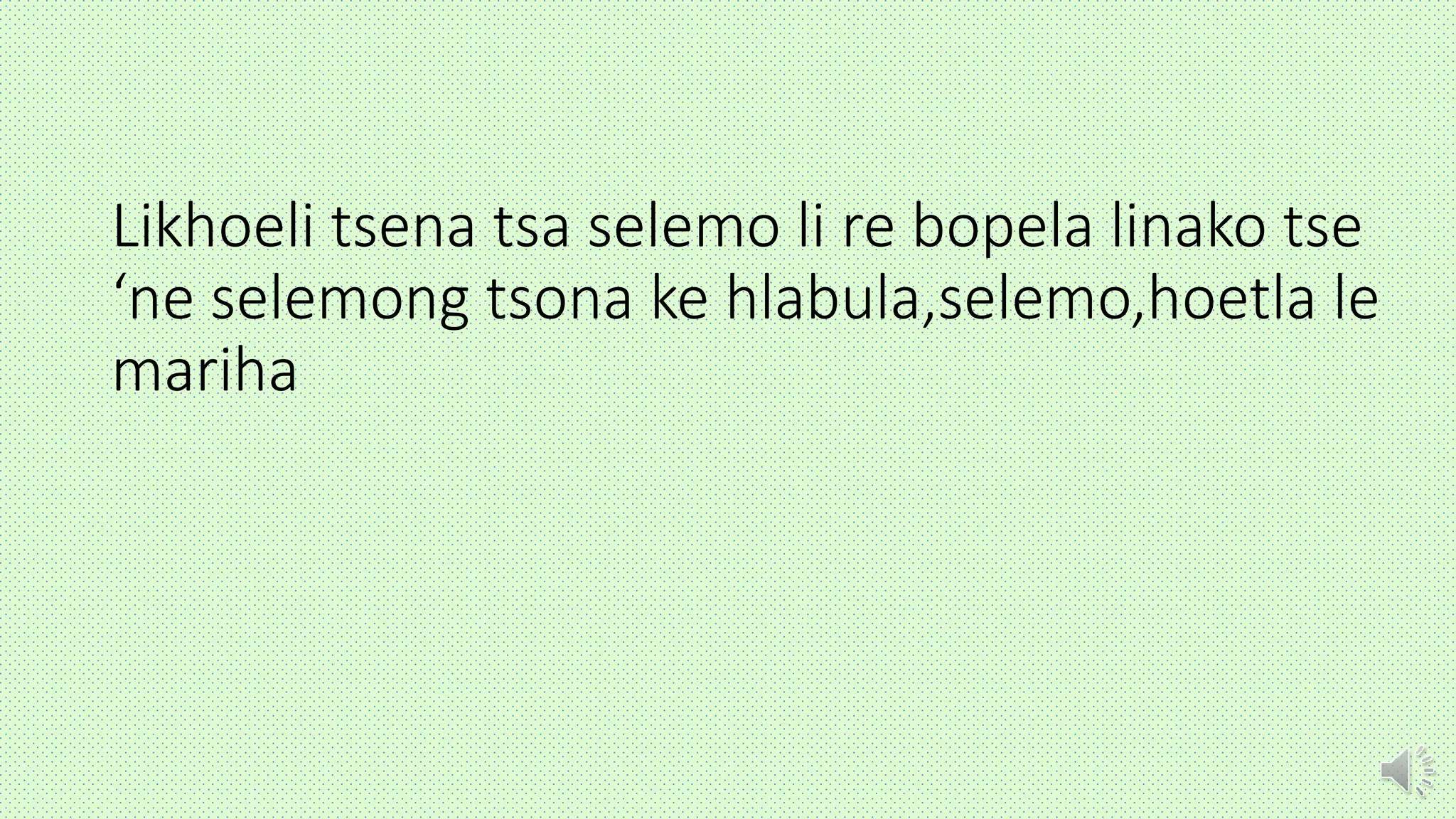 Likhoeli le linako tsa selemo | PPTX