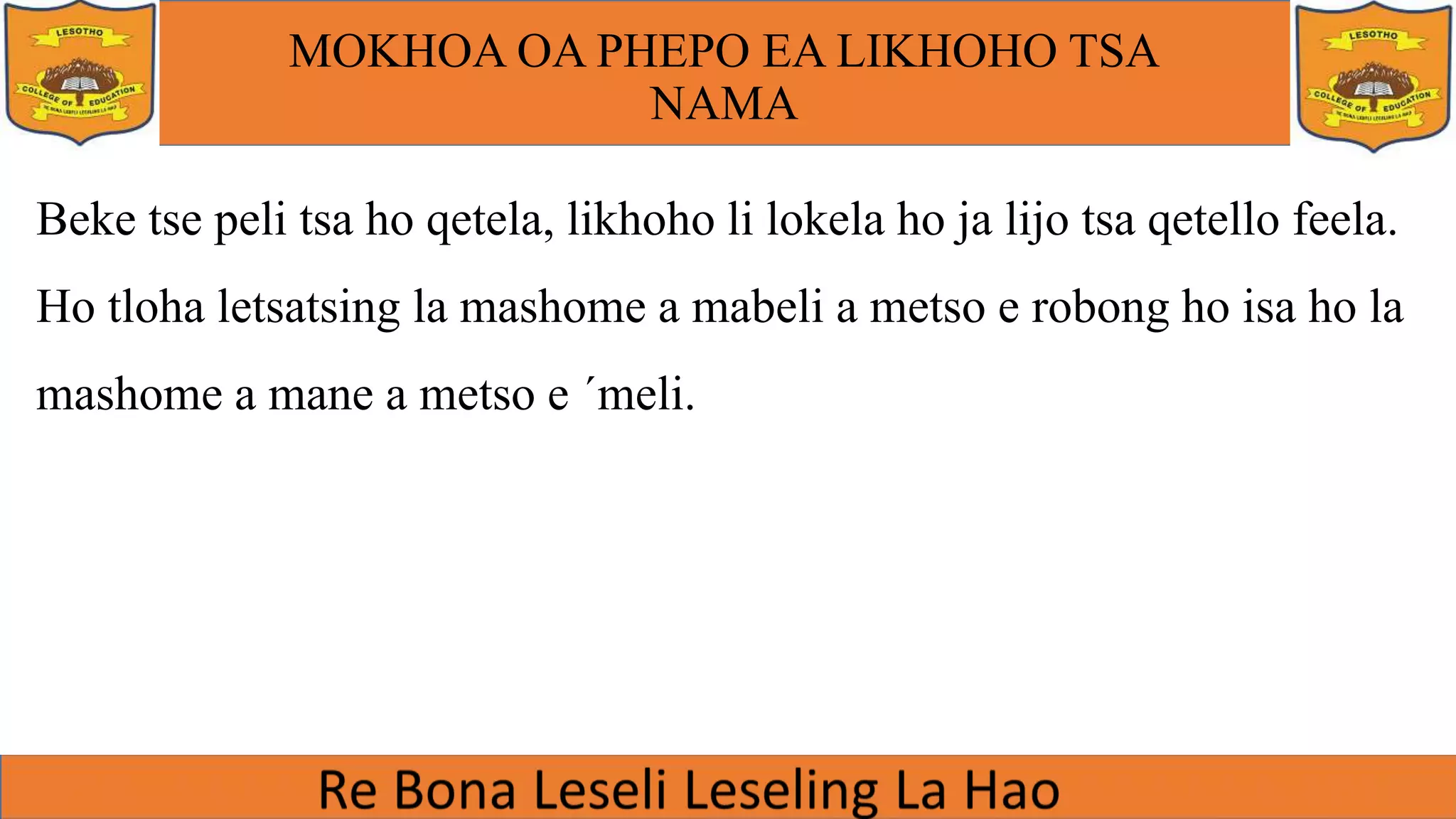 TLHAHISO EA LIKHOHO TSA NAMA | PPT