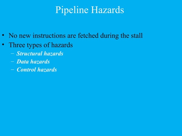 Pipelining & All Hazards Solution | PPT | Programming Languages | Computing