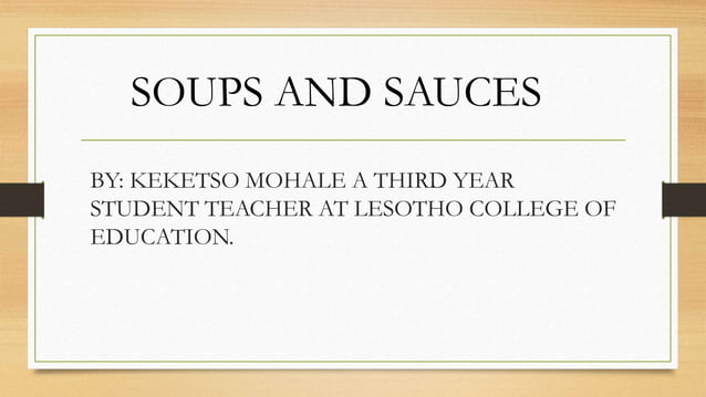 CMP ASSIGNMENT(POWER POINT) SAUCES AND SOUPS.pptx