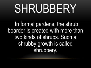 Components of garden | PPTX