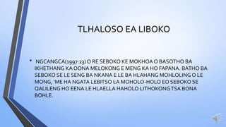 Liboko tsa Basotho- ka Zwakala Mahloko | PPTX