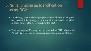 Dissolved Gas Analysis of conventional diagnosis techniques for transformer | PPTX