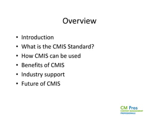 CM Pros CMIS Overview - Jan 2011 | PPT