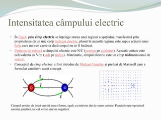 Câmpul electric | PPTX