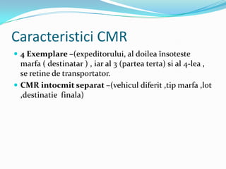 CMR .Conventia CMR | PPT
