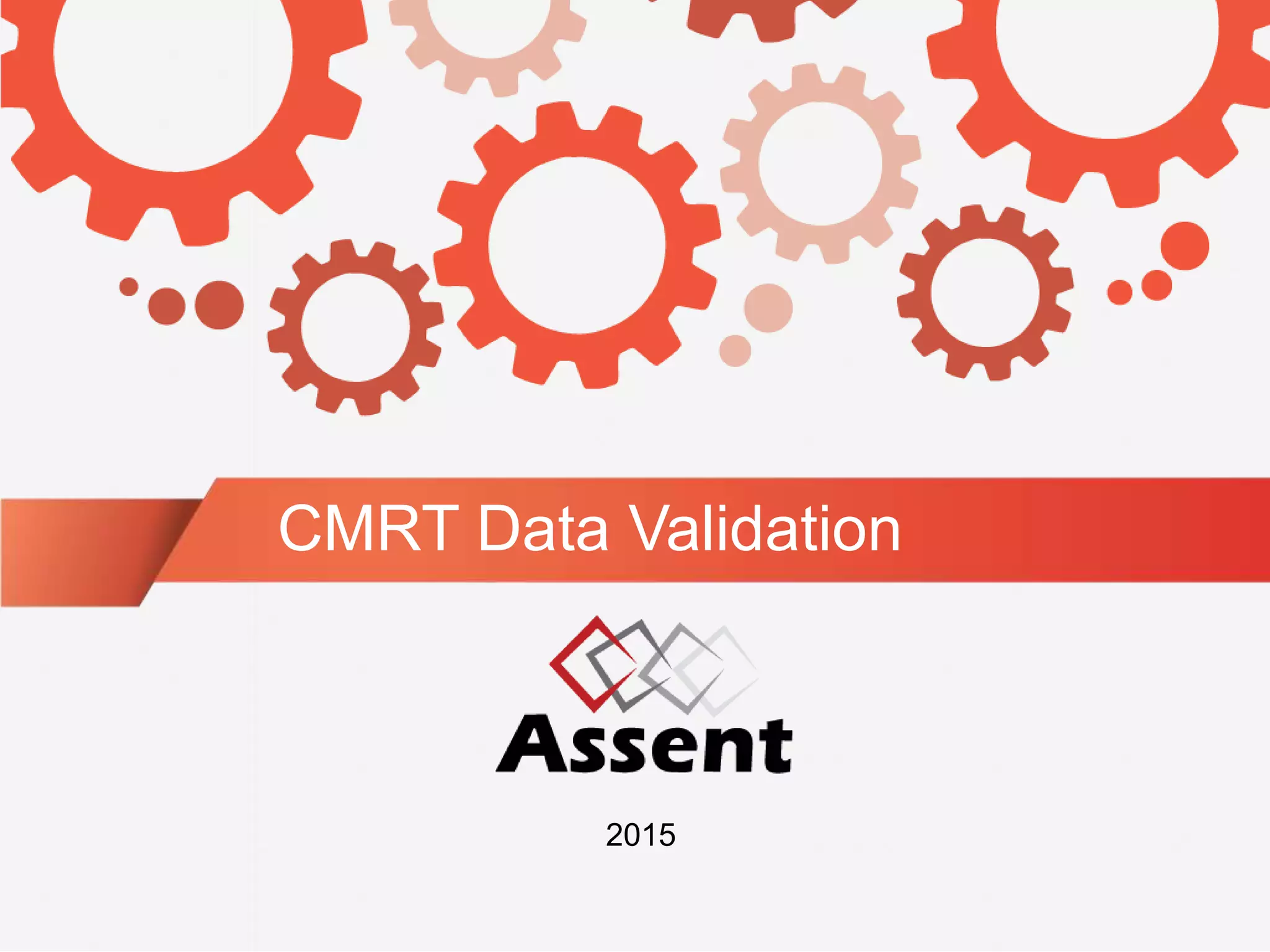 CMRT (Conflict Minerals Reporting Template) Data Validation | PPTX