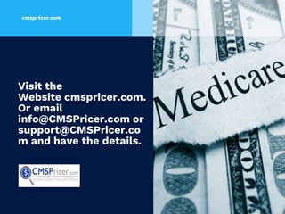 CMS Pricer: Simplifying Medicare Claims Processing Manual | PPTX | Technology & Computing