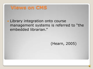 CMS and librarians audio | PPT