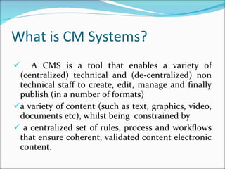 Cms an overview | PPT | Web Development | Internet