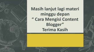 Materi TIK kelas 9 Mengenal CMS Blogger.pdf