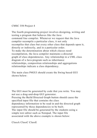 CMSC 350 Project 4 The fourth programming project involves.docx