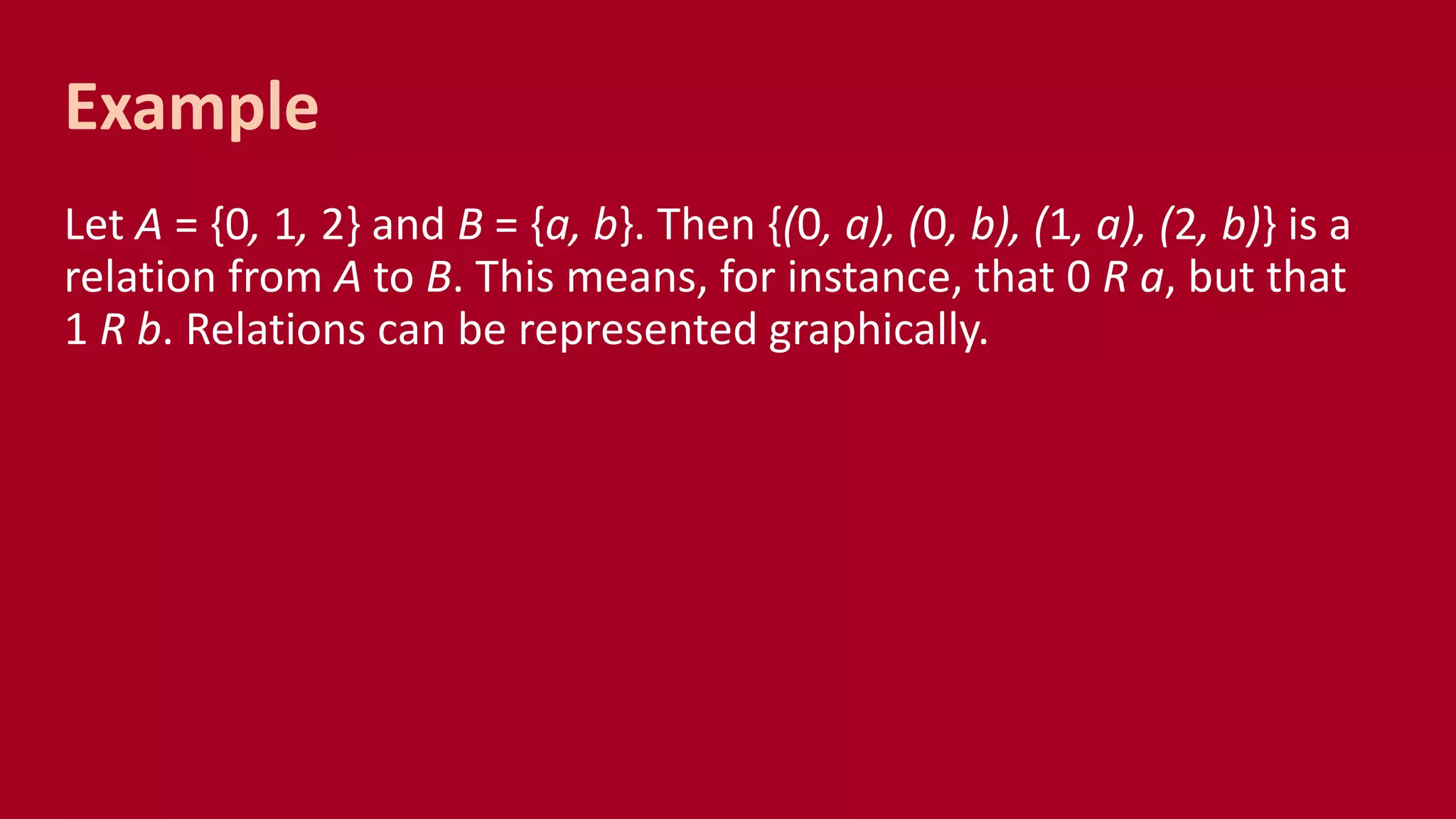CMSC 56 | Lecture 13: Relations and their Properties | PPTX
