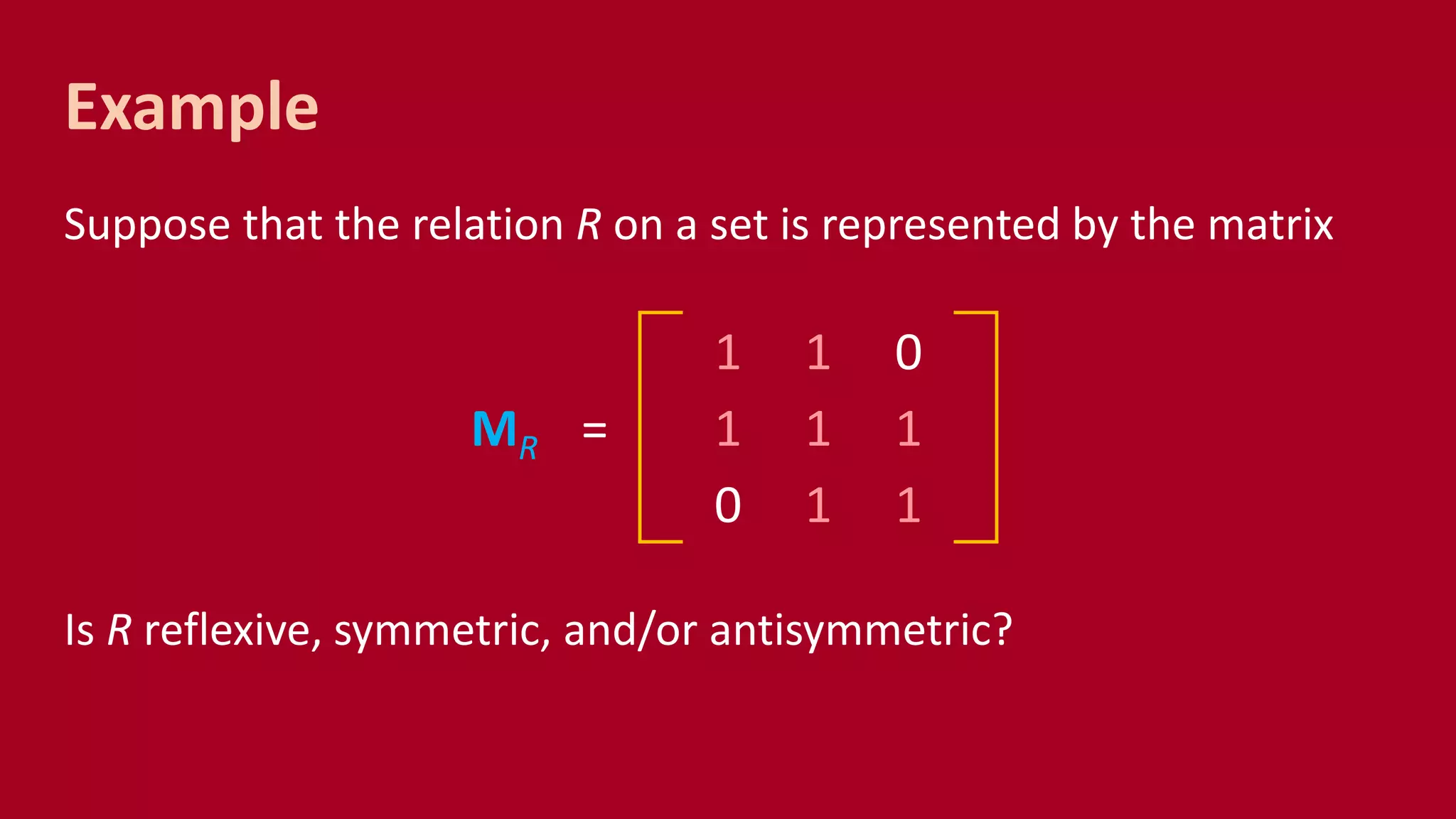 CMSC 56 | Lecture 14: Representing Relations | PPTX