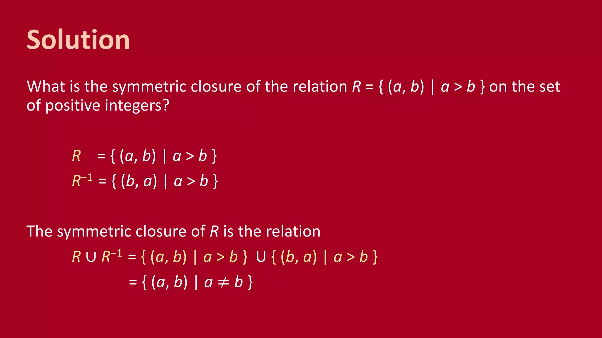 CMSC 56 | Lecture 15: Closures of Relations | PPTX