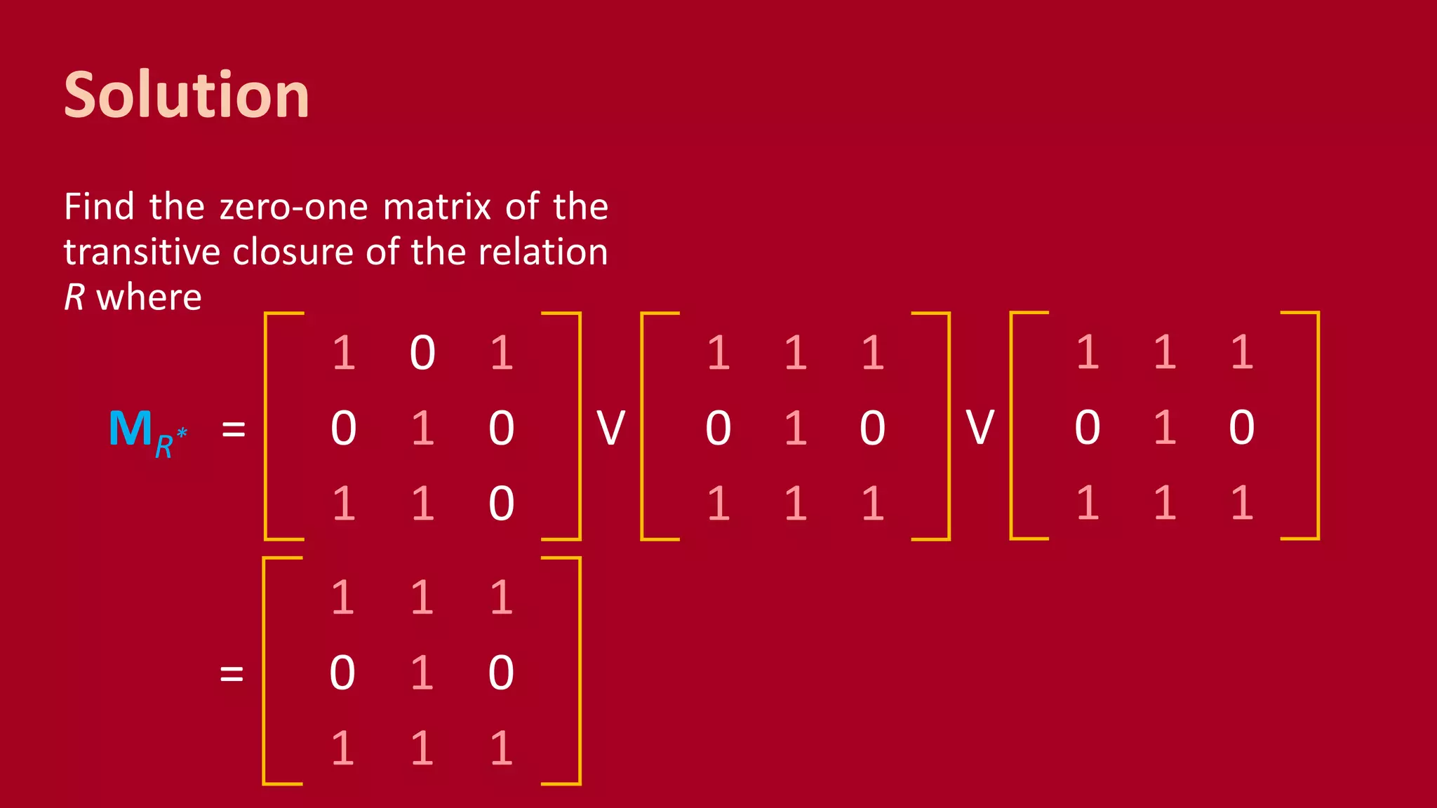 CMSC 56 | Lecture 15: Closures of Relations | PPTX
