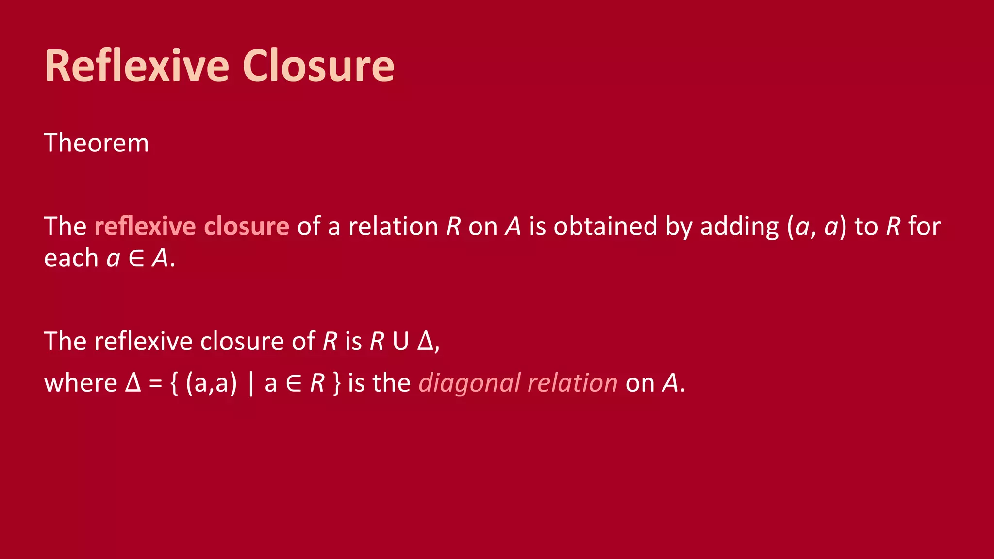 CMSC 56 | Lecture 15: Closures of Relations | PPT
