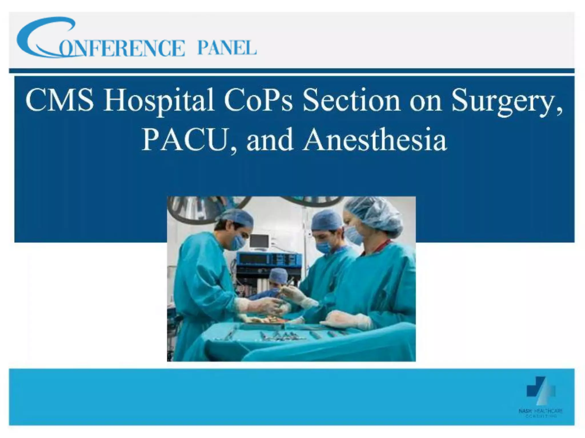 CMS Hospital Conditions of Participation 2022 Surgery PACU, and ...