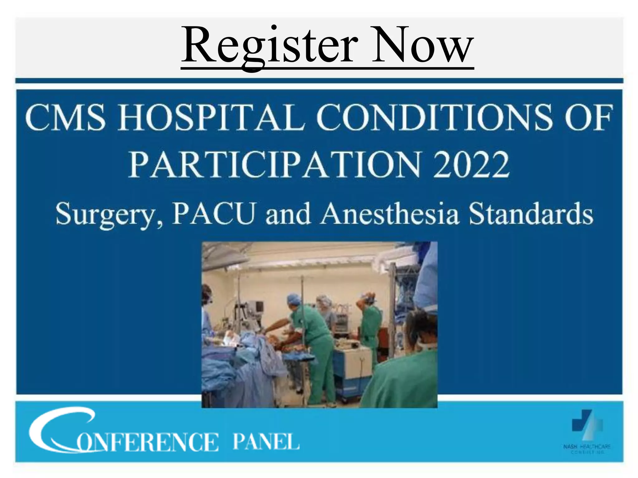 CMS Hospital Conditions of Participation 2022 Surgery PACU, and ...