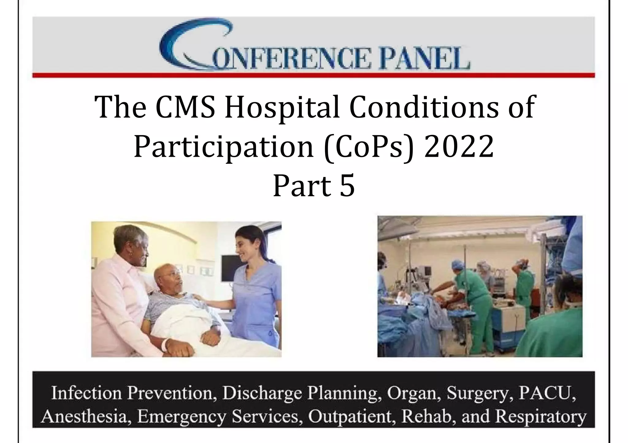 CMS Hospital Conditions of Participation (CoPs) 2022 - Part 5 of 5 Part ...