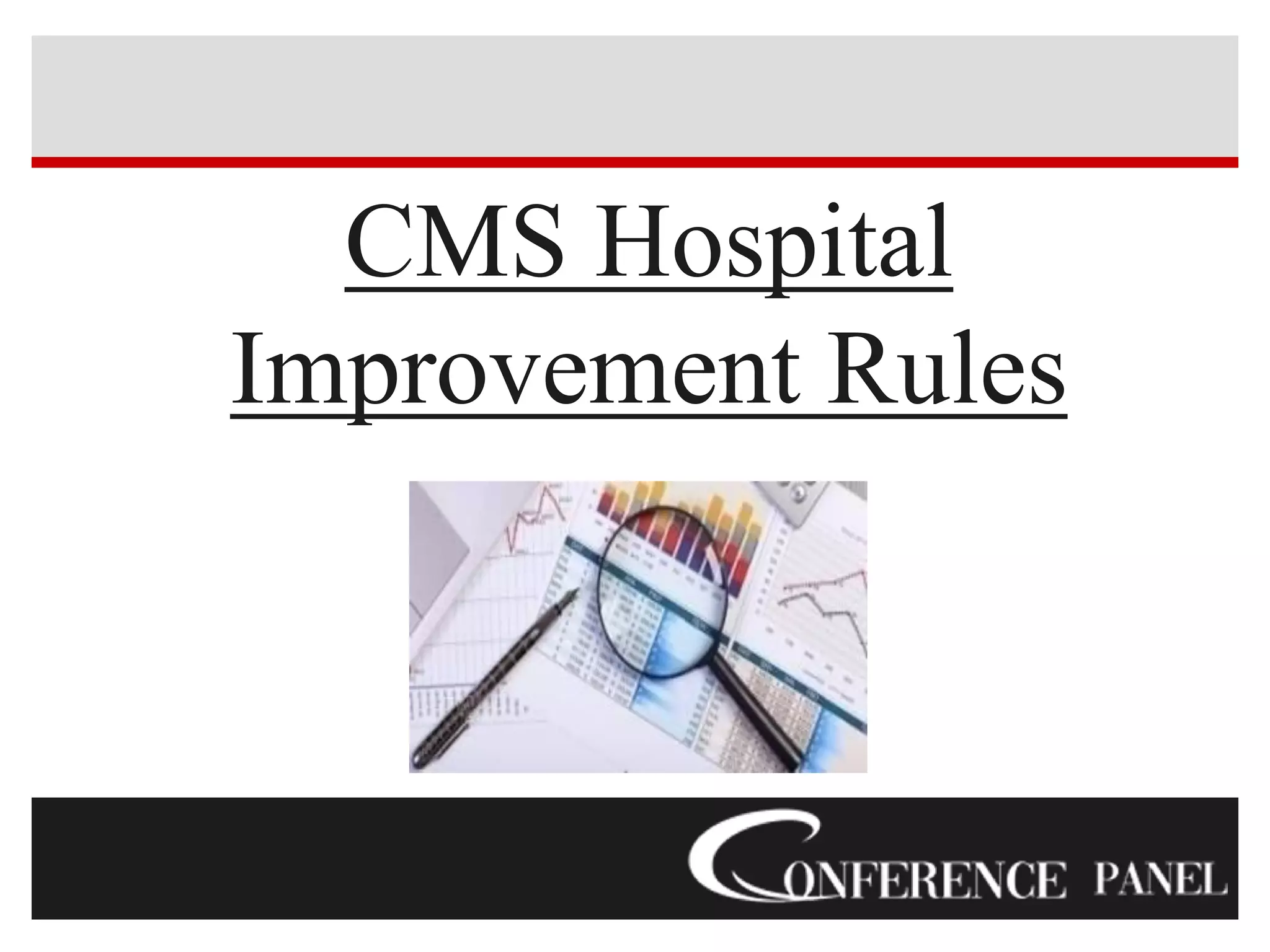 Compliance Requirements under CMS Hospital Improvement FINAL Rules | PPT