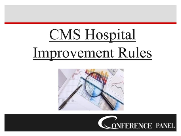 Compliance Requirements under CMS Hospital Improvement FINAL Rules ...