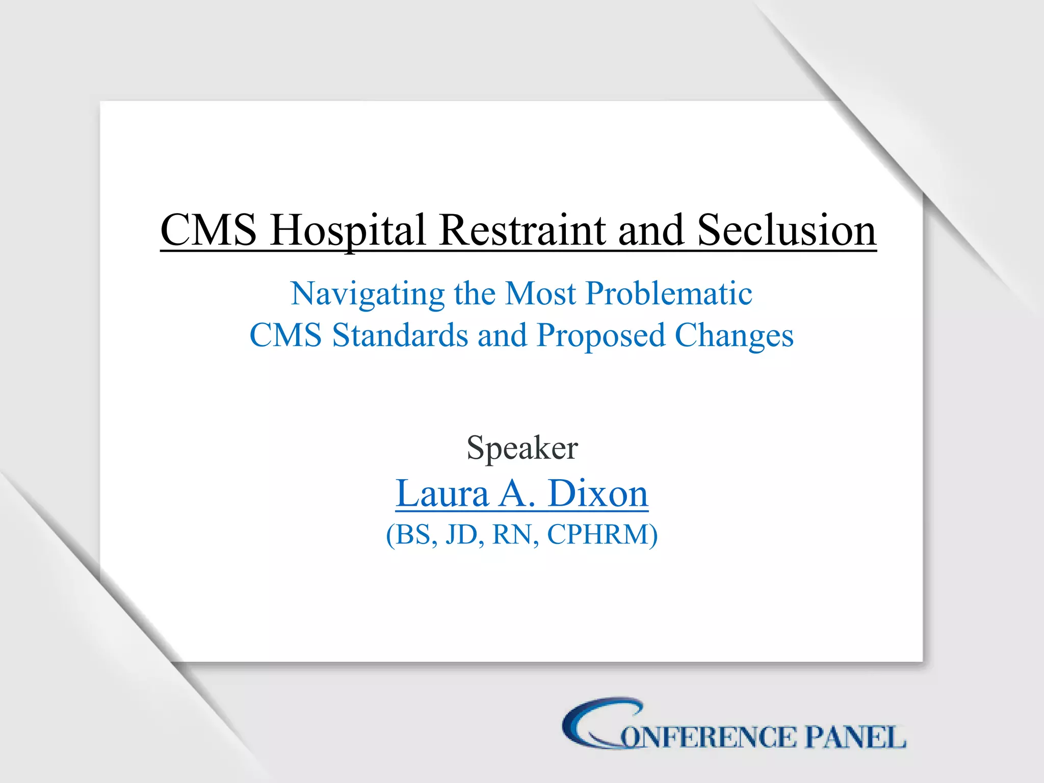 Best Practices for Managing Hospital Restraint and Seclusion under CMS ...