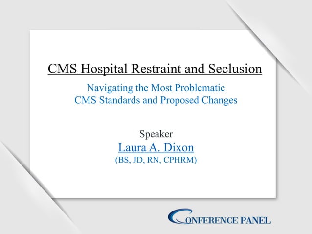 Best Practices for Managing Hospital Restraint and Seclusion under CMS ...