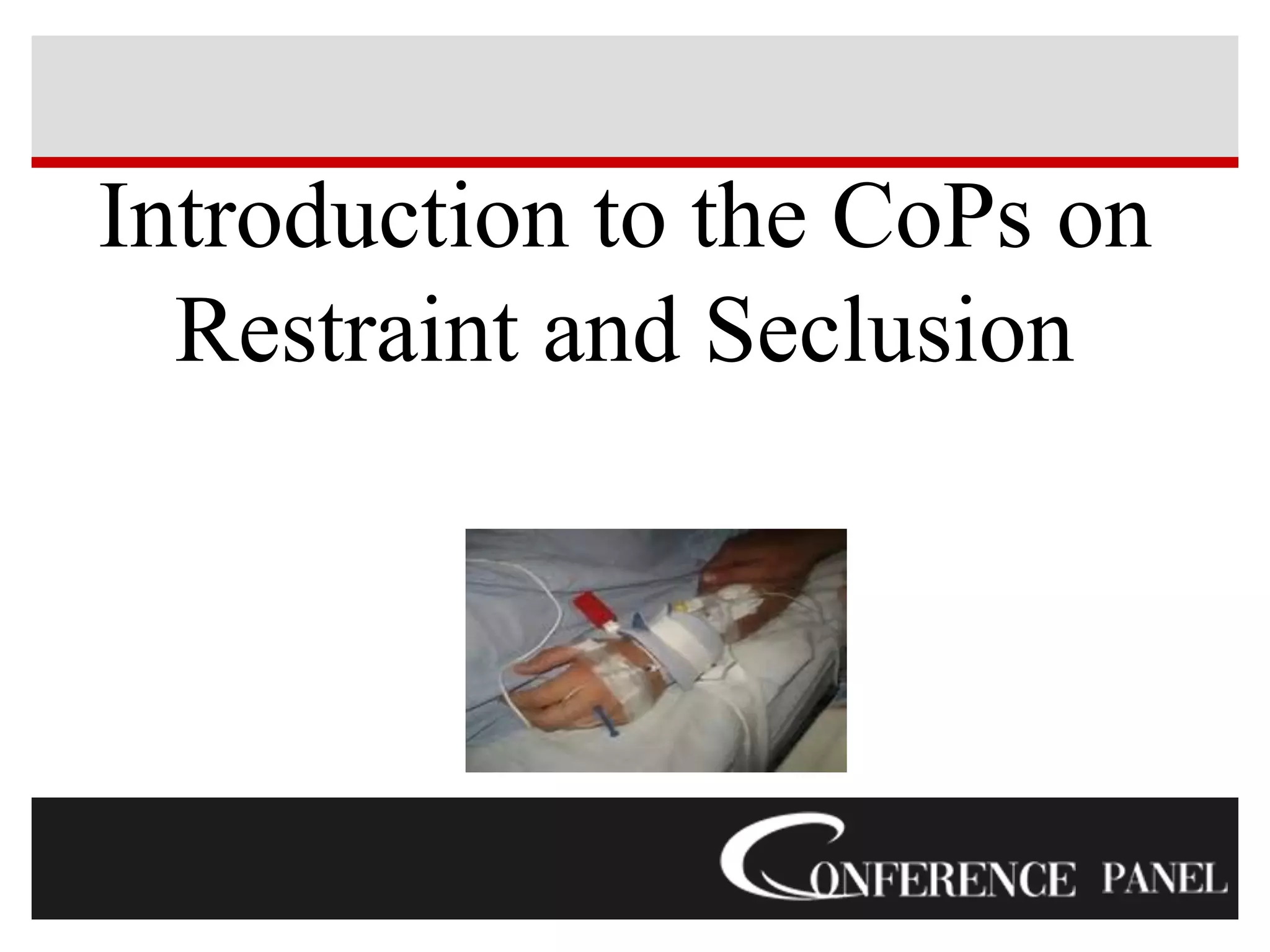 New CMS Guidelines: Hospital Restraint and Seclusion in 2023 | PDF