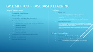 Diskusi implementasi Case METHOD dan team-based project | PPT